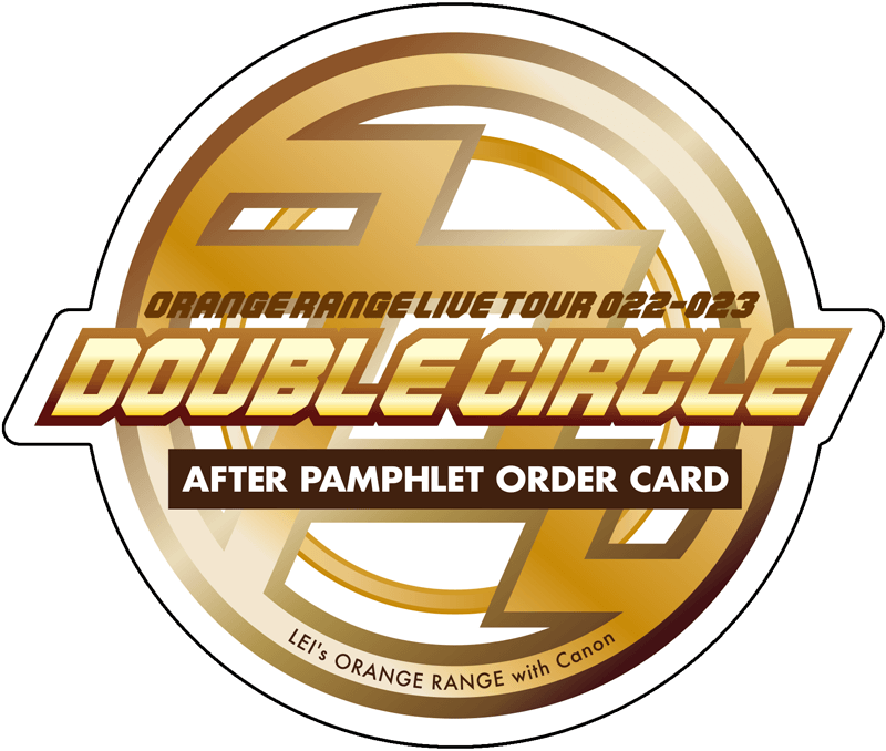 ORANGE RANGE LIVE TOUR 022-023 〜Double Circle〜 アフターパンフレット| リットーミュージック
